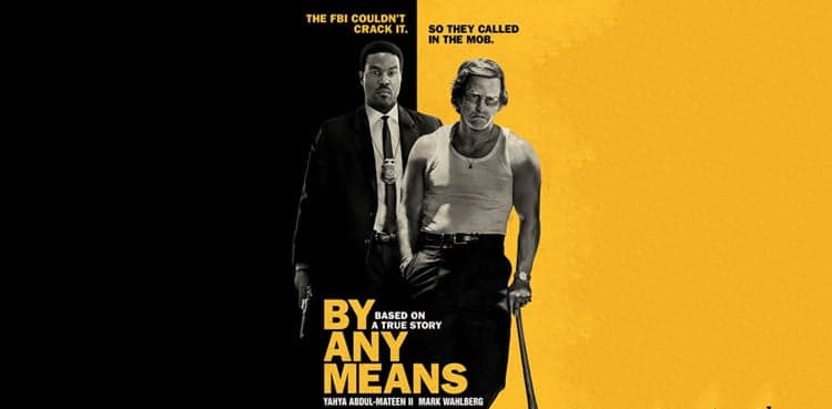 By Any Means trailer: Yahya Abdul Mateen II- Mark Wahlberg